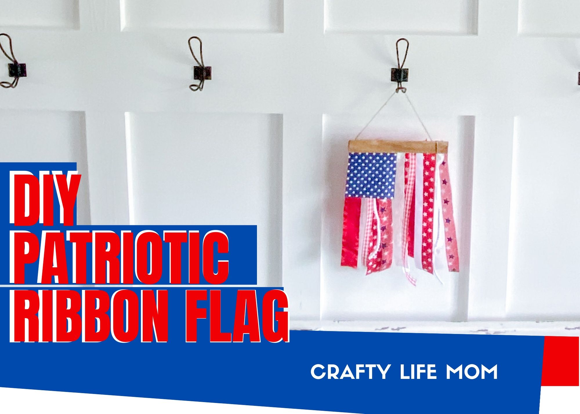 Create this DIY Patriotic Ribbon Flag with paint sticks and ribbon