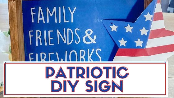 An Easy DIY Patriotic Sign to show off your American Spirit