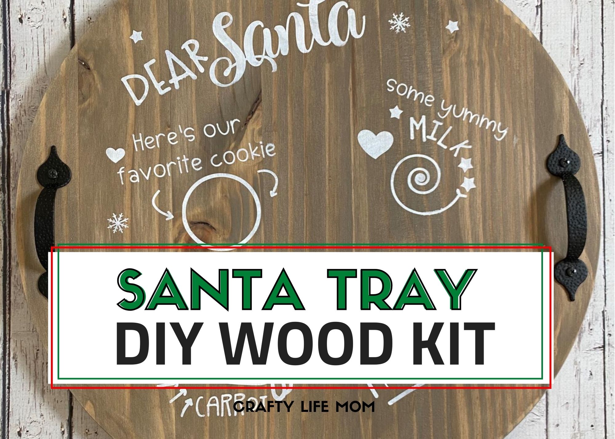 Create your own DIY Santa Cookie tray using this wood kit